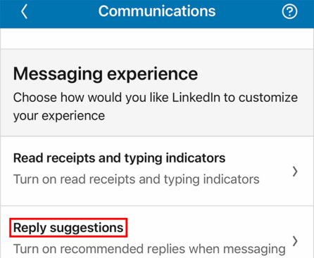 LinkedIn: How to Turn Off Reply Suggestions