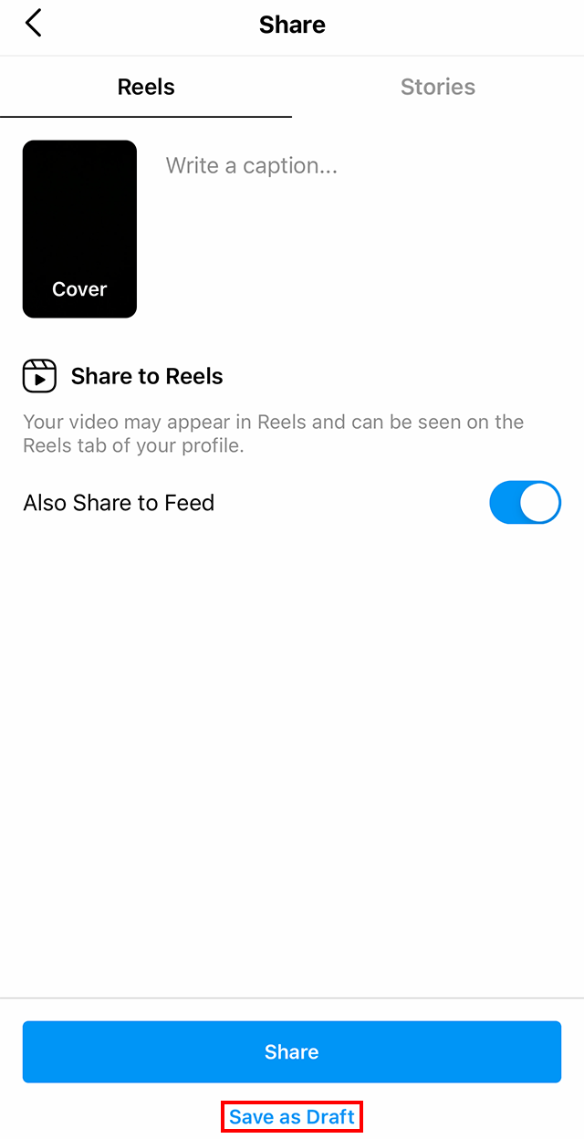 Instagram: How to Save a Reel as a Draft