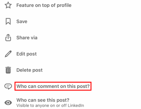 LinkedIn: How to Change Who Can Comment on Your Posts