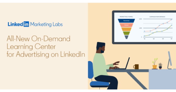 New LinkedIn Marketing Labs Courses Made Available to Members