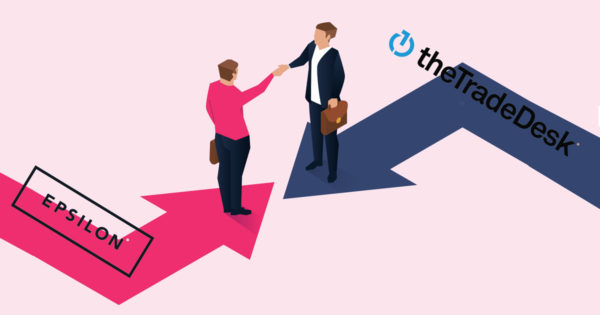 Publicis Groupe's Epsilon and The Trade Desk Ink Cookie-less Targeting Pact