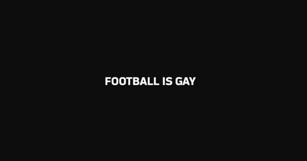 NFL Supports LGBTQ+ Fans by Declaring That 'Football Is Gay'