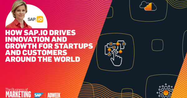 How SAP.IO Drives Innovation and Growth for Startups and Customers ...