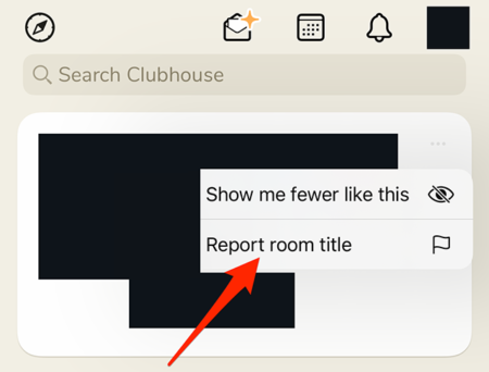 Clubhouse: How to Report a Room