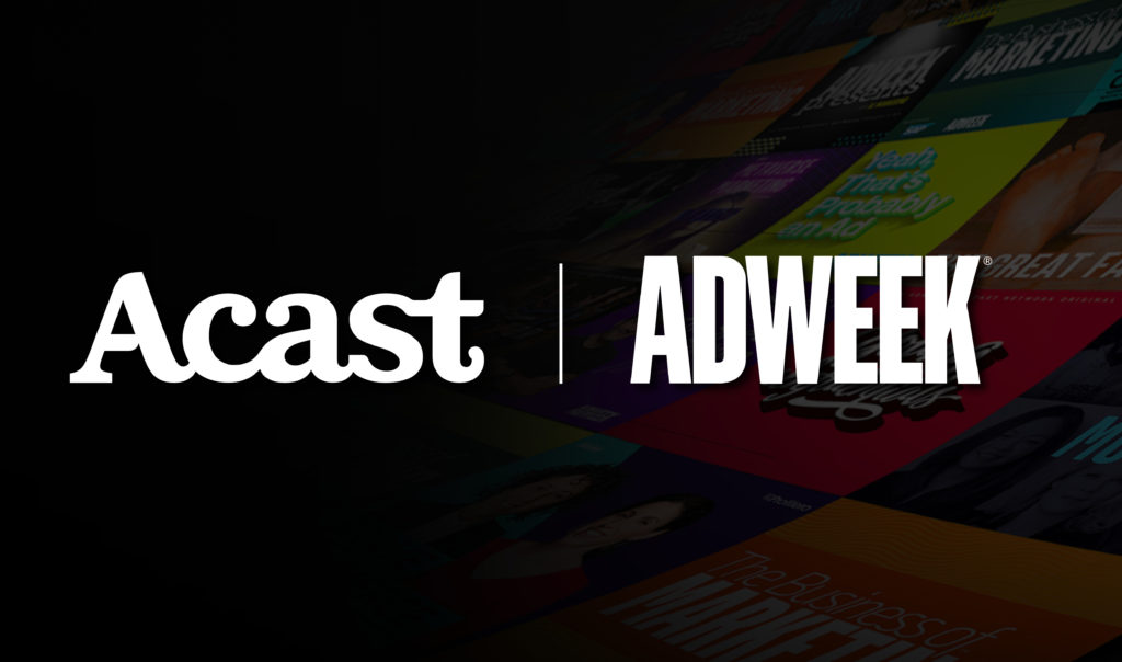 Adweek taps Acast to launch Adweek Podcast Network