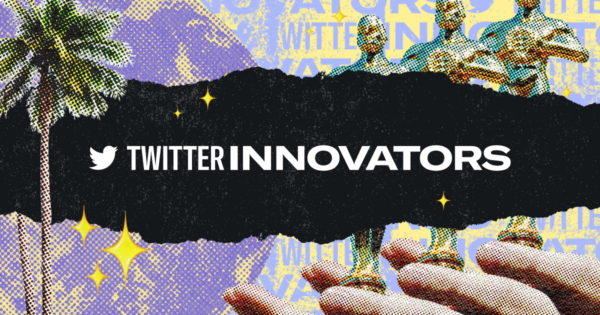 Twitter Brings Back Revamped Twitter Innovators Awards for Agencies