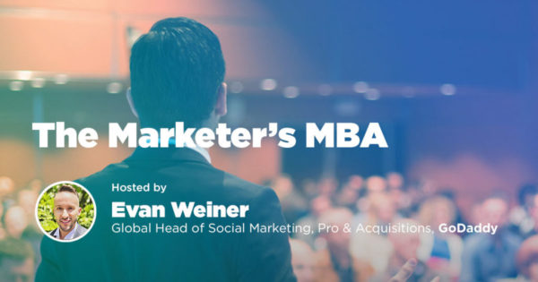 The Marketer's MBA With Evan Weiner
