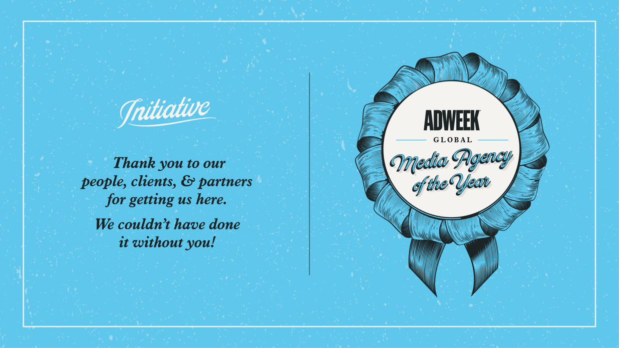 Initiative Is Adweek's Global Media Agency of the Year