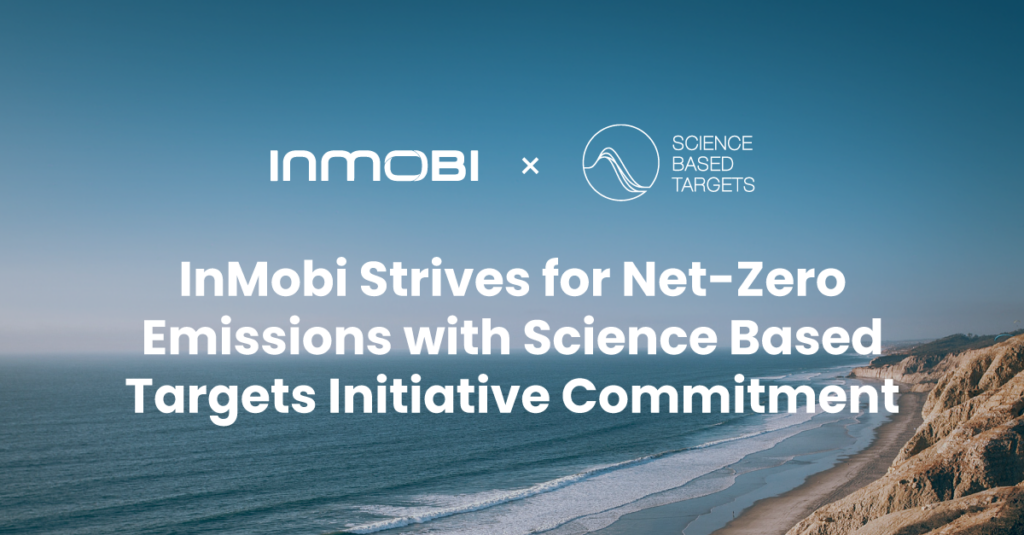 InMobi Announces its Global, Long-Term Net-Zero Carbon Aspirations with ...