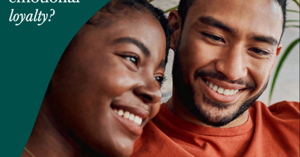 Building Emotional Loyalty: Three Key Ways to Connect with Customers