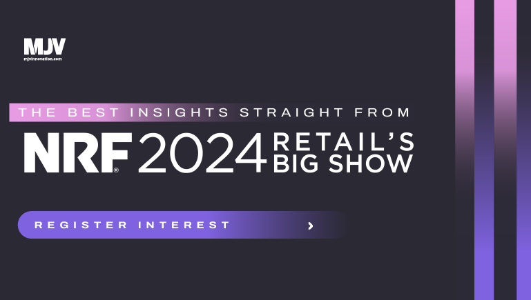 Register for NRF Big Show Insight Report from MJV Innovation